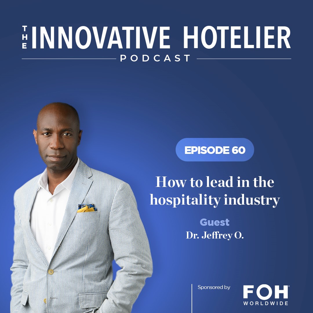 How to Lead in the Hospitality Industry, with St. Justine Properties ...
