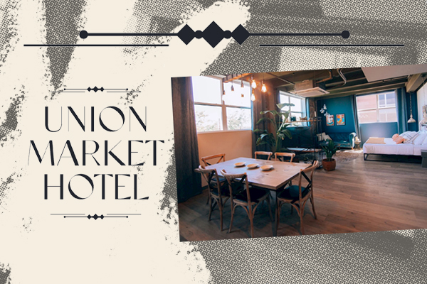Briefs: Union Market Hotel relaunches; Conrad adds in Florida ...