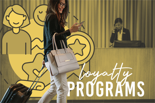4 strategies to build out a robust hotel loyalty program - HOTELSMag.com