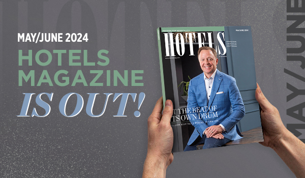 The May/June digital edition of HOTELS Magazine now available ...