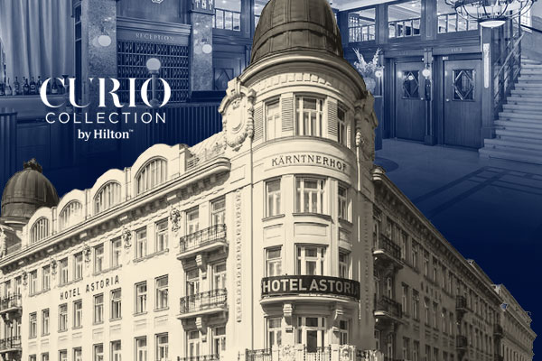 Hilton opens Hotel Astoria Vienna under Curio Collection - HOTELSMag.com